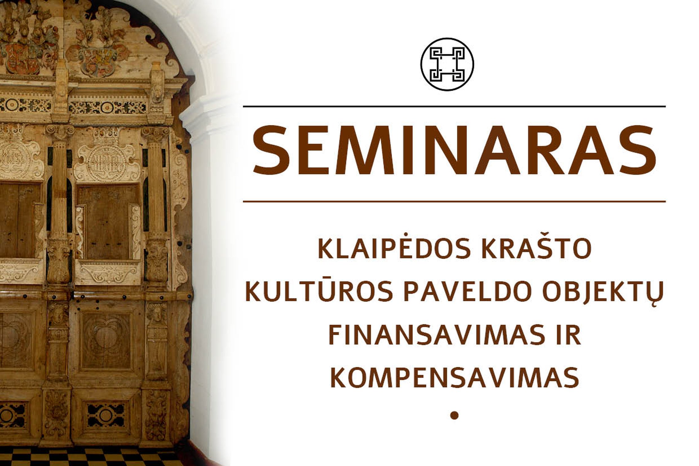 Domina kultūros paveldo objektų tvarkybos darbų finansavimas Klaipėdos ...