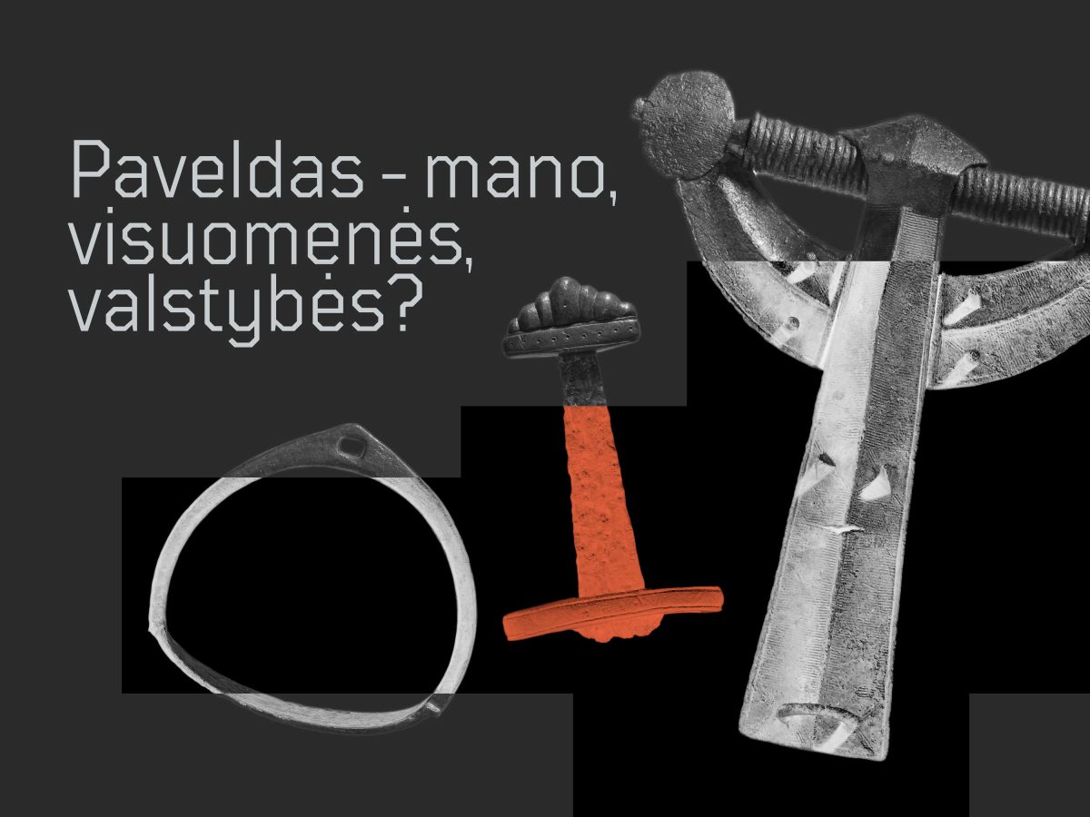 Archeologinio paveldo apsaugai skirta paroda | Kultūros paveldo ...